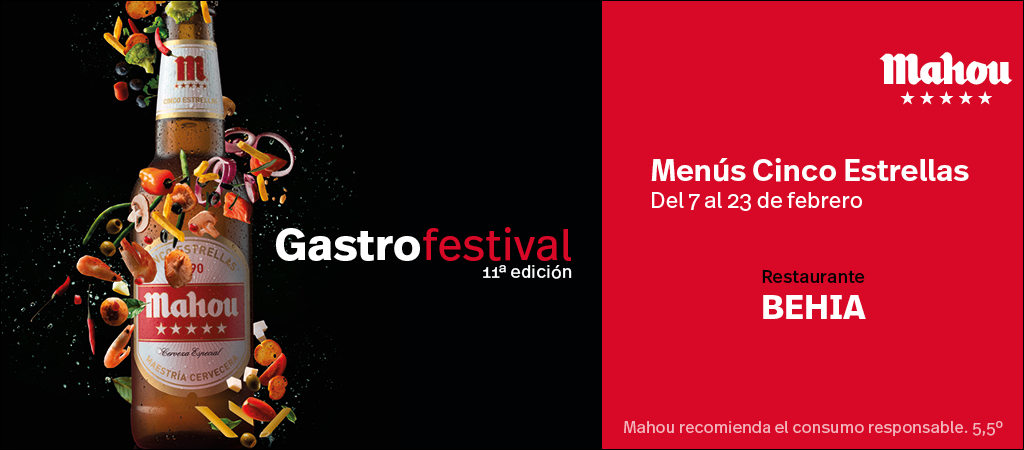 BEHIA - BEHIA - GASTROFESTIVAL 11ª EDICIÓN MENÚS CINCO ESTRELLAS ...